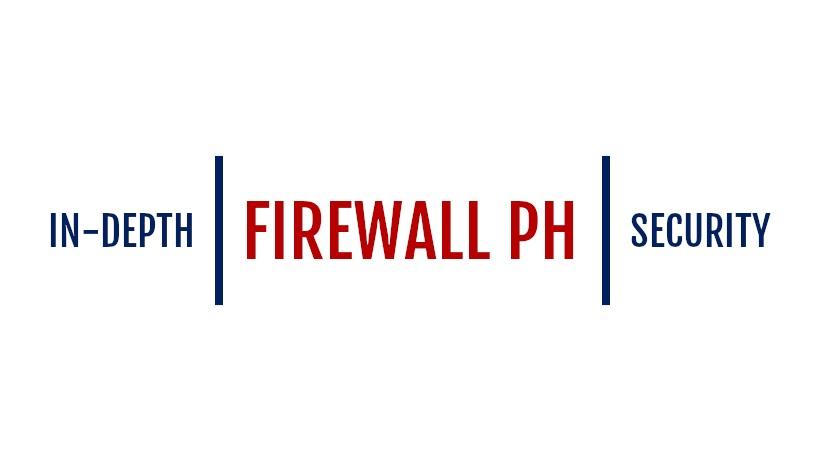 Firewall PH | Cybersecurity Solution Optimized with In-depth Security ...